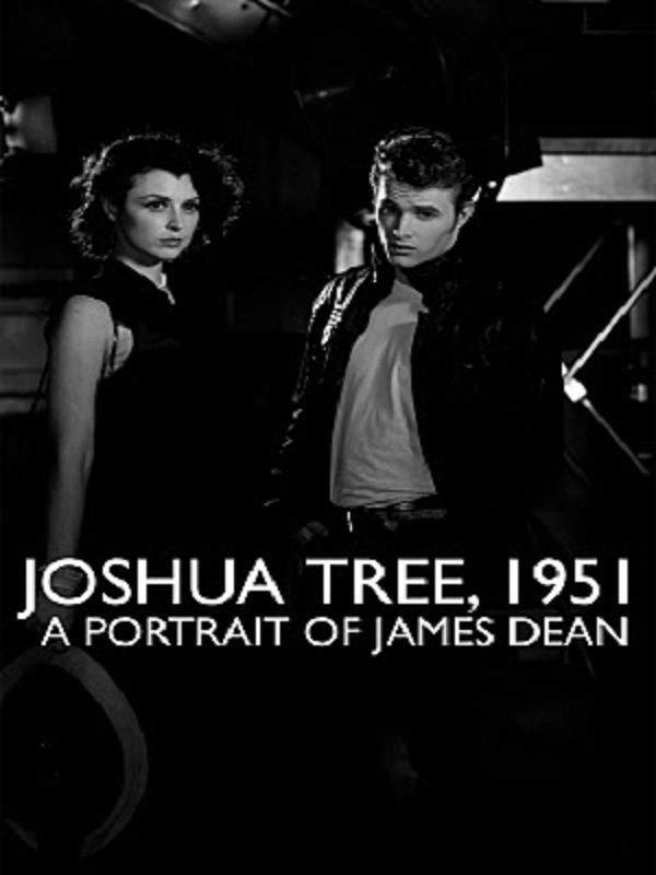 Joshua Tree, 1951: A Portrait of James Dean - 2012 filmi - Beyazperde.com