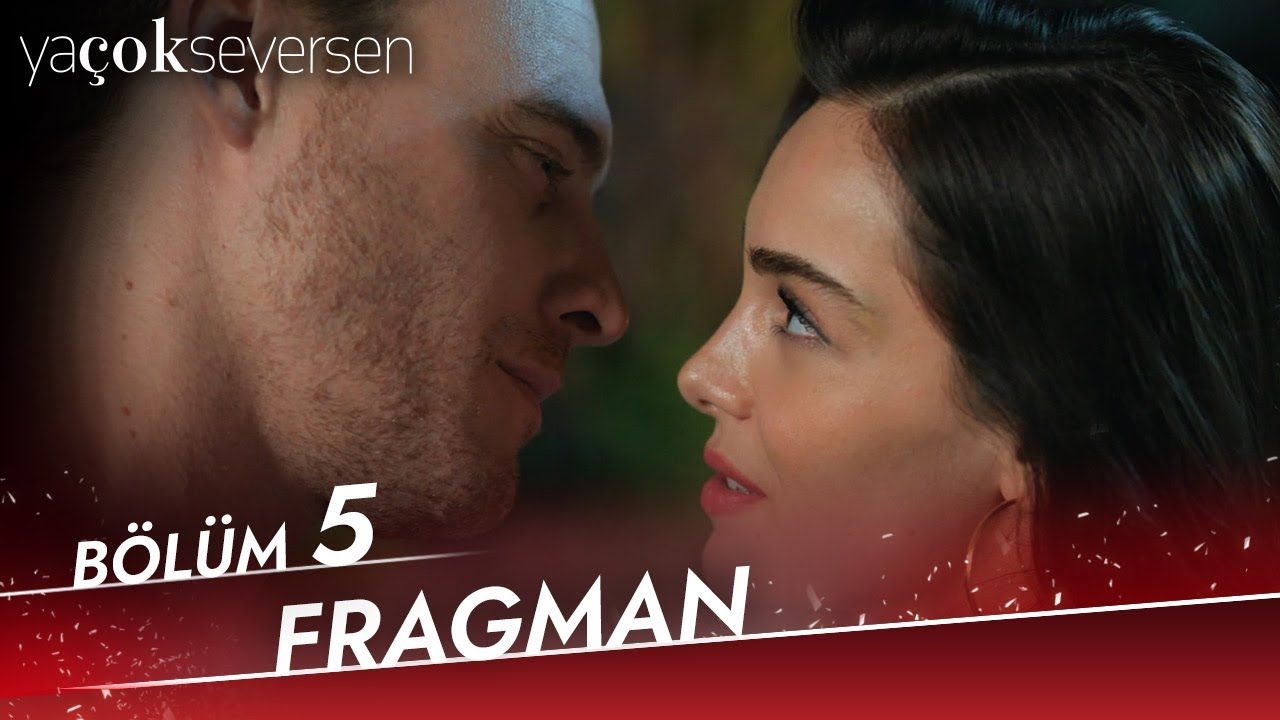 Ya Çok Seversen 5.Bölüm Fragmanı - Fragman - Beyazperde.com